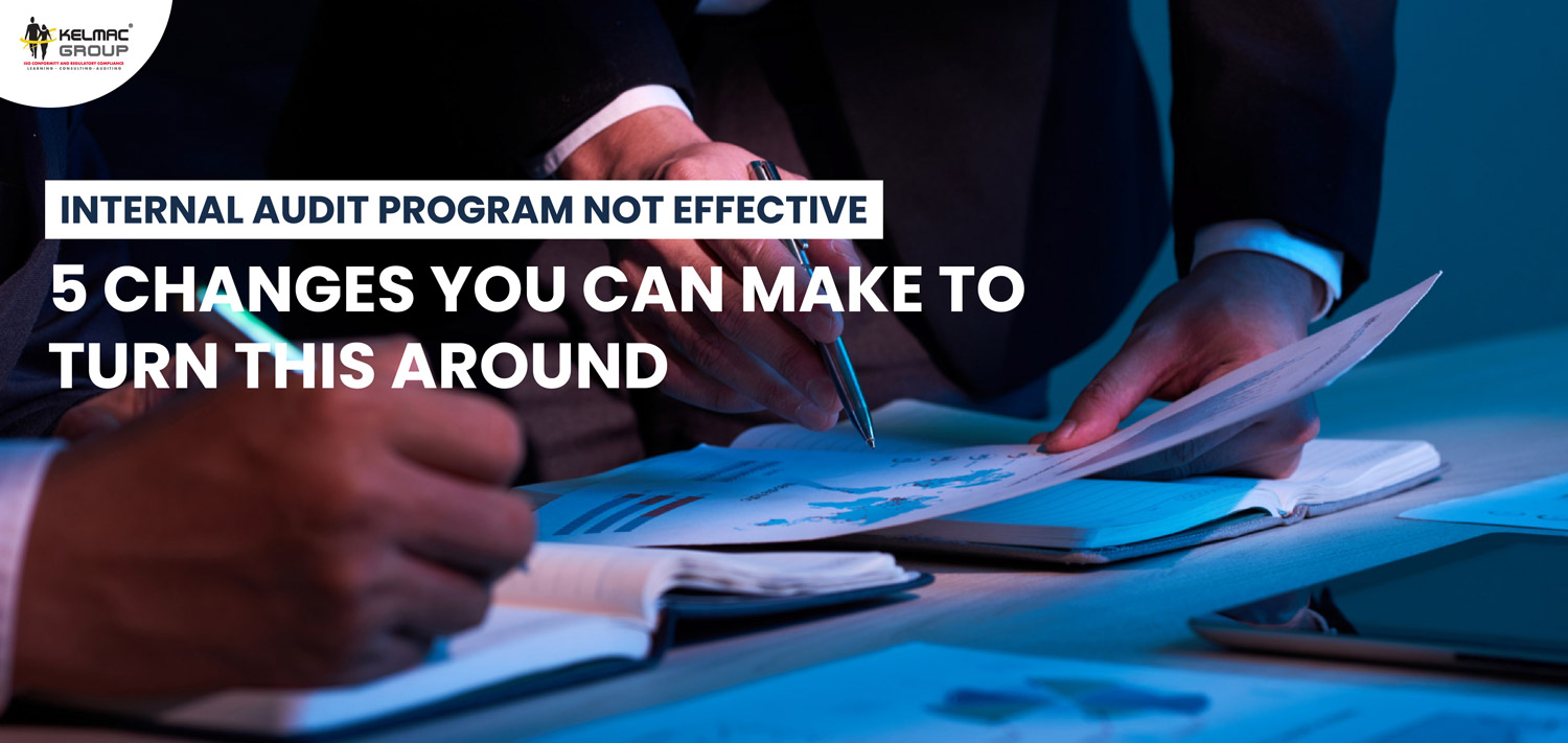 5 Changes You Can Make to Improve Your Management System Internal Audit Program